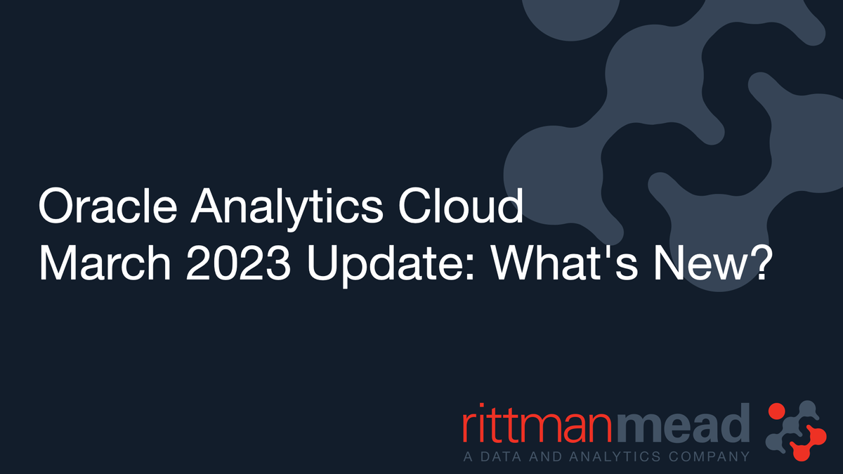 Oracle Analytics Cloud March 2023 Update Whats New