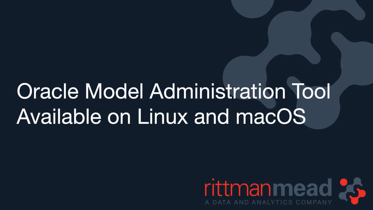 Oracle Model Administration Tool Available on Linux and macOS
