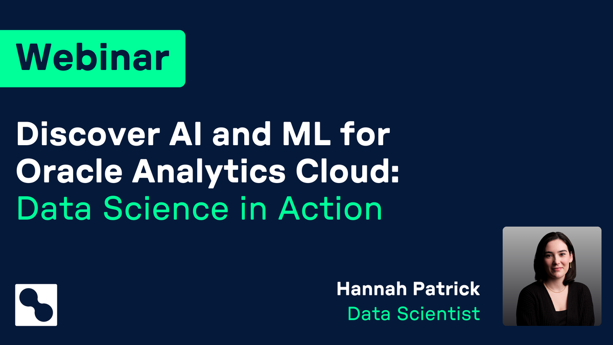 Webinar | Discover AI and ML for Oracle Analytics Cloud: Data Science ...